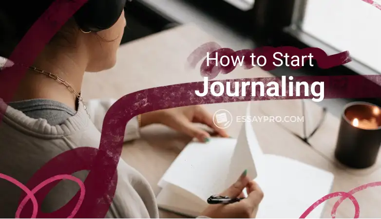 How to Start Journaling: A Beginner's Guide to Keeping a Diary